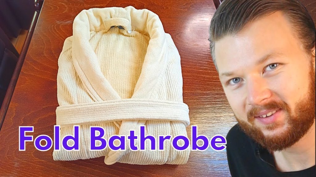 How to Fold a Robe? - My Heart Lives Here